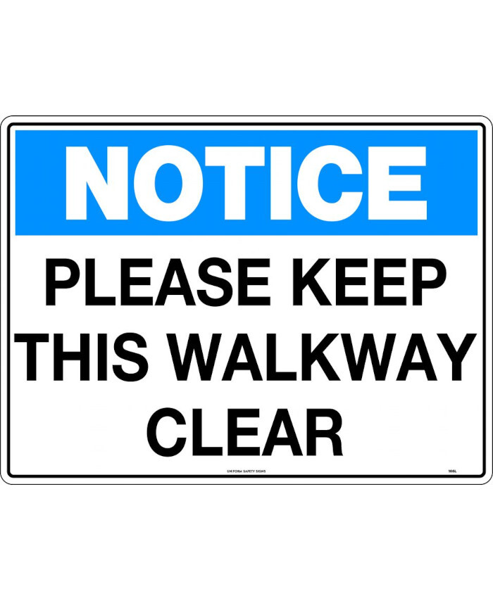 600x400mm - Metal - Notice Please Keep This Walkway Clear - Uniform ...