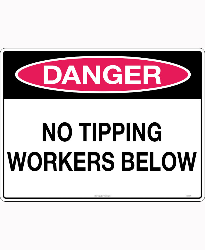 600x400mm - Metal, Class 1 Reflective - Danger No Tipping Workers Below ...