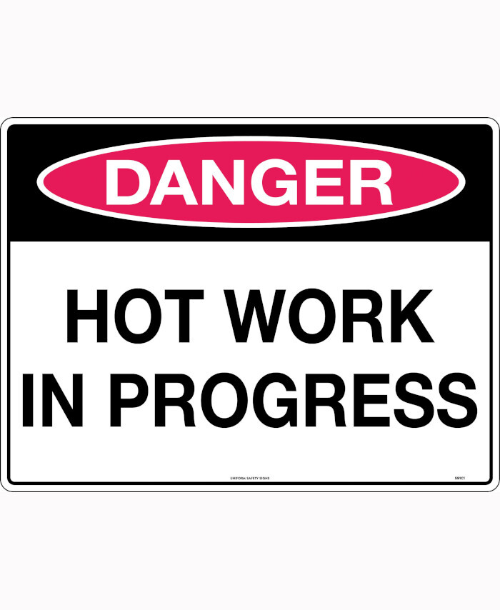 600x400mm - Metal, Class 2 Reflective - Danger Hot Work In Progress ...