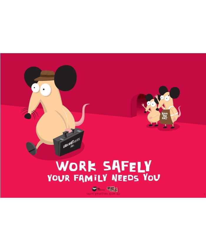 594x420mm - Laminated Safety Poster - Work Safely, Your Family Needs ...