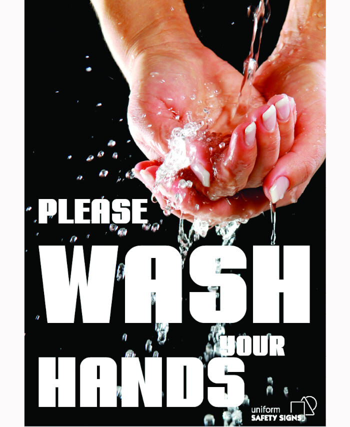 A3 Laminated Safety Poster - Please Wash Your Hands - Uniform Safety Signs