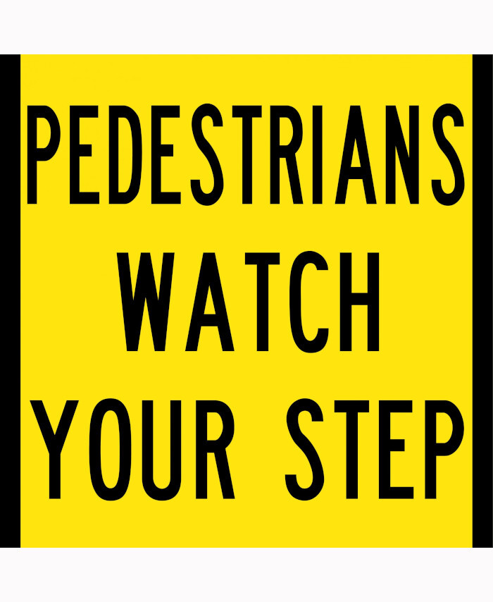 600x600mm - Aluminium - Class 1 Reflective - Pedestrians Watch Your ...